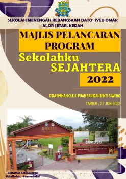 BROSUR SEKOLAHKU SEJAHTERA - Galeri SMK Dato' Syed Omar Flip PDF | AnyFlip