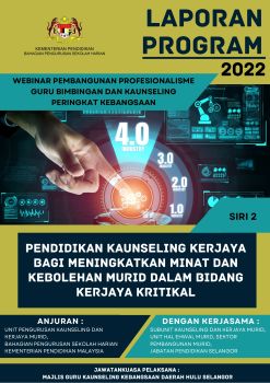 LAPORAN PROGRAM WEBINAR PEMBANGUNAN PROFESIONALISME GURU BIMBINGAN DAN KAUNSELING PERINGKAT ...