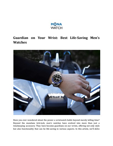Guardian on Your Wrist: Best Life-Saving Men’s Watches - Mona watch ...