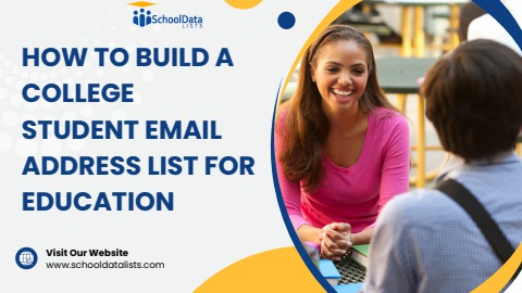 How to Build a College Student Email Address List for Education