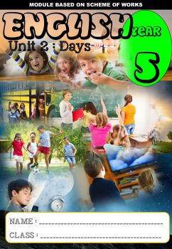 ENGLISH Y5 MODULE - UNIT 2 - DAYS - Abdul Raqib Md Hanipah Flip PDF ...