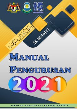MANUAL PENGURUSAN SK BERAPIT 2021 - noorismail bin omar Ismail | Membalik PDF Dalam talian | AnyFlip