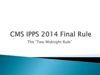 The “Two Midnight Rule” - Integris Health - Guset User Flip PDF | AnyFlip