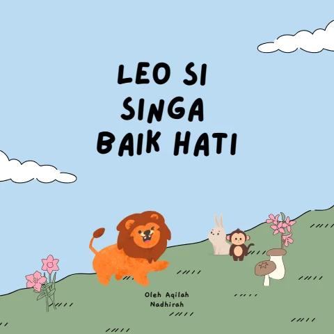 Leo Si Singa Baik Hati