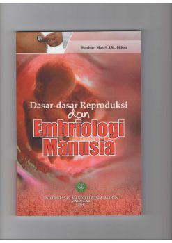 DASAR-DASAR REPRODUKSI DAN EMBRIOLOGI MANUSIA - agusjokosungkono82 Flip PDF | AnyFlip