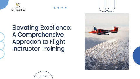 Elevating Excellence A Comprehensive Approach to Flight Instructor ...
