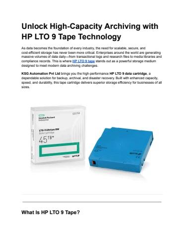 Unlock High-Capacity Archiving with HP LTO 9 Tape Technology