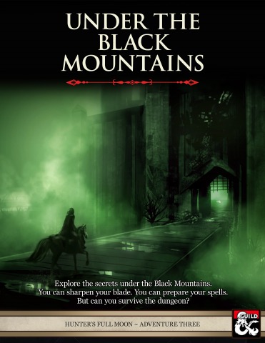 (Midnight Tower) Hunter's Full Moon Pt 3 - Under the Black Mountains ...