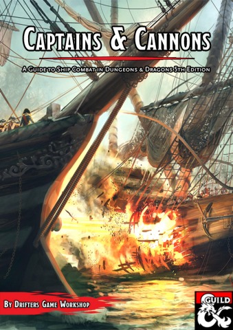 (Drifters Game Workshop) Captains and Cannons a Guide to Ship Combat ...
