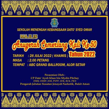 MAJLIS ANUGERAH CEMERLANG SMK DATO' SYED OMAR KALI KE-50 TAHUN 2022 - g ...
