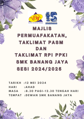 MAJLIS PERMUAFAKATAN PPKI, TAKLIMAT PASM DAN RPI PPKI SMK BANANG JAYA ...
