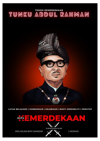 TOKOH KEMERDEKAAN TUNKU ABDUL RAHMAN