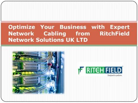 Optimize Your Business with Expert Network Cabling from RitchField ...