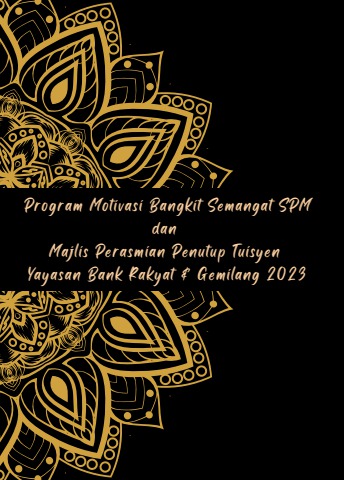 PROGRAM MOTIVASI BANGKIT SEMANGAT SPM & MAJLIS PERASMIAN PENUTUP ...