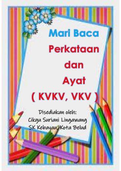 MARI BACA PERKATAAN DAN AYAT KVKV VKV - surianilingawang | Membalik PDF Dalam talian | AnyFlip