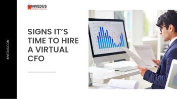 Signs It’s Time to Hire a Virtual CFO - Invedus Outsourcing - Harry Parker Flip PDF | AnyFlip