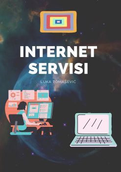 Internet servisi - luka.tomaseviccr7 | listanje PDF internetski | AnyFlip