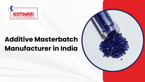 Additive Masterbatch Manufacturer in India