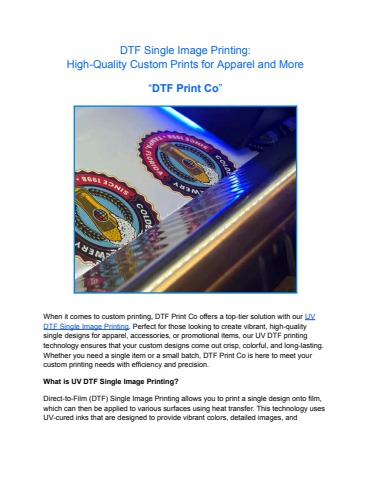 DTF Single Image Printing: High-Quality Custom Prints for Apparel and More