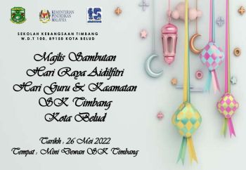 tentatif prgram smbutn hari raya, hari guru, kaamatan SK Timbang 2022 ...