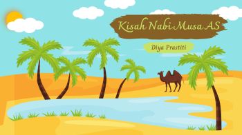 Kisah Nabi Musa - Maulidiya Rahma Prastiti Flip PDF | AnyFlip