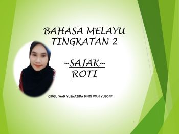 SAJAK ROTI TINGKATAN 2 - wanyusmazirawanyusoff | Membalik PDF Dalam ...