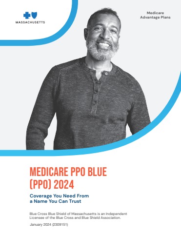 BCBSMA MEDICARE PPO Sales Kit Book JANUARY 2024 approved by Lindsey Rinaldi 12/26/2023 at 4:16 ...