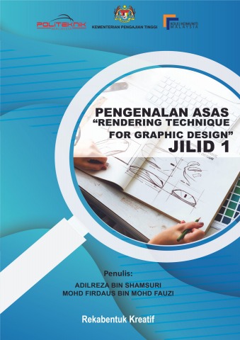 PENGENALAN ASAS RENDERING TECHNIQUE JILID 1 - Penerbitan PMS Flip PDF ...