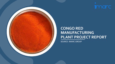 Congo Red Manufacturing Plant Project Report PDF 2024 Machinery, Cost ...