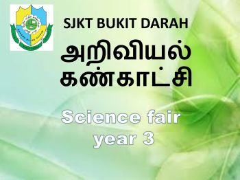 Science Fair Year 3 - Anjalay Devi Paramasua - SJKT Bukit Darah Flip ...