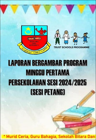 LAPORAN MINGGU PERTAMA PERSEKOLAHAN SESI 2024/2025 SK TANJUNG (Sesi ...