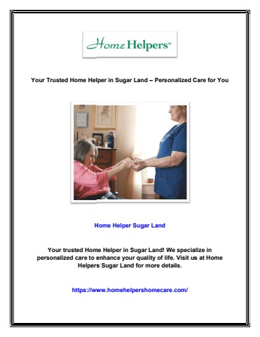 Your Trusted Home Helper in Sugar Land – Personalized Care for You ...