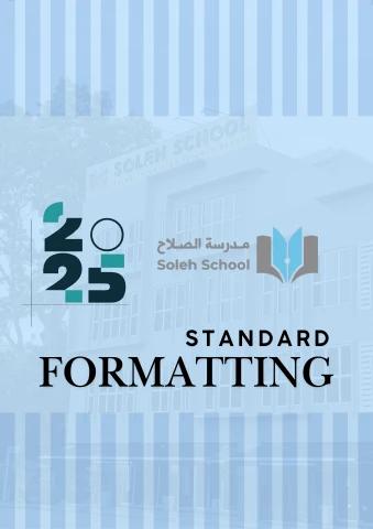 Soleh School Standard Formatting