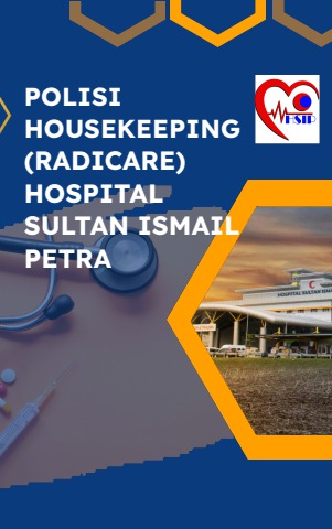 047 POLISI HOUSEKEEPING RADICARE - Q Hospital Sultan Ismail Petra Flip ...