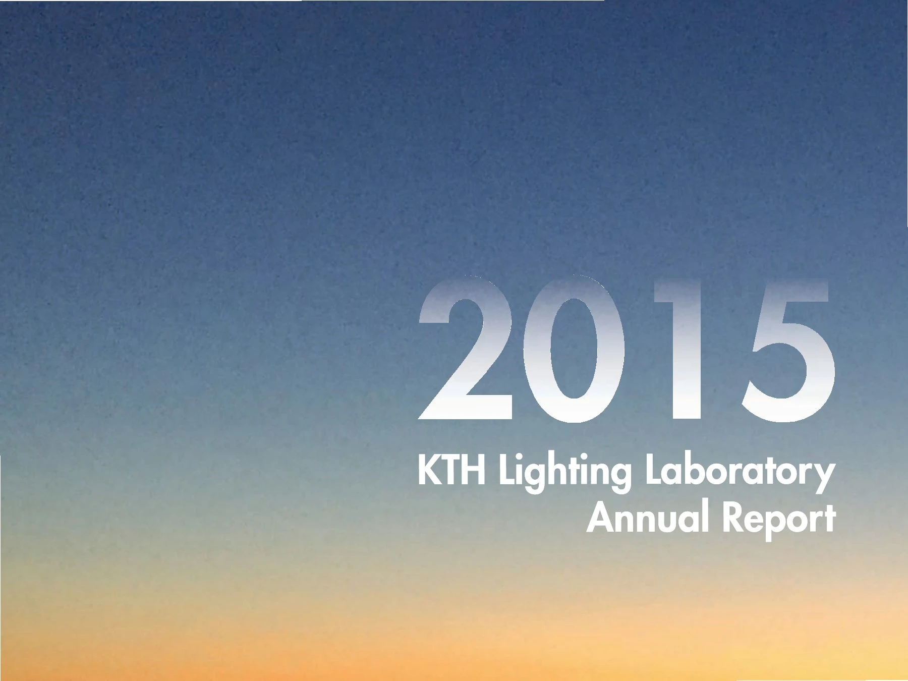 KTH_Lighting_Lab_Annual Report_2015