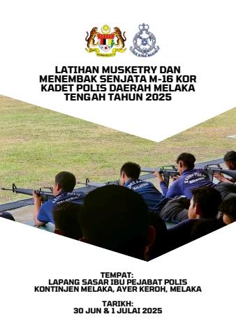Buku Program Musketry dan Latihan Menembak M-16 Kor Kadet Polis Melaka ...