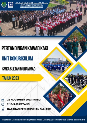 PERTANDINGAN KAWAD KAKI UNIT KOKURIKULUM SMKA SULTAN MUHAMMAD TAHUN ...