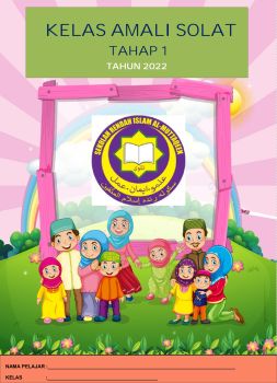 KELAS AMALI SOLAT - TAHAP 1 - srialmuttaqeenonline Flip PDF | AnyFlip