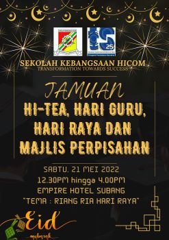 JAMUAN HI-TEA, HARI GURU, HARI RAYA DAN MAJLIS PERPISAHAN PERINGKAT ...