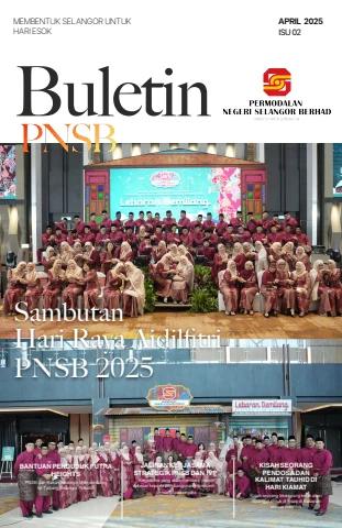 Buletin PNSB April 2025 Isu 02 - PR PNSB Flip PDF | AnyFlip