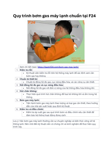 Quy trình bơm gas máy lạnh chuẩn tại F24? - Bảo Trì F24 Flip PDF | AnyFlip