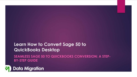 Seamless Sage 50 to QuickBooks Conversion: A Step-by-Step Guide - James ...