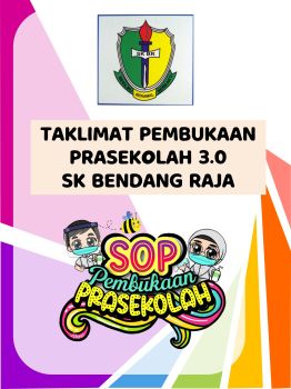 TAKLIMAT PEMBUKAAN PRASEKOLAH SK BENDANG RAJA 2021 - adila.shafreen ...