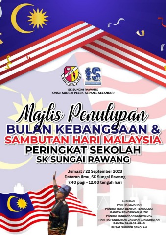 MAJLIS PENUTUPAN BULAN KEBANGSAAN & SAMBUTAN HARI MALAYSIA SK SUNGAI ...