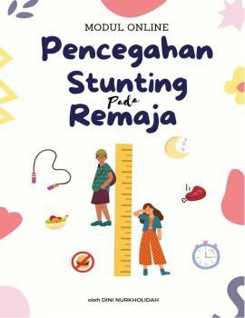 E-MODUL PENCEGAHAN STUNTING PADA REMAJA - dininurkholidah71 Flip PDF | AnyFlip