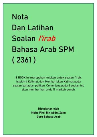 Nota Dan Latihan Soalan I’irab Bahasa Arab SPM ( 2361 ) - mohdfikri2417 ...