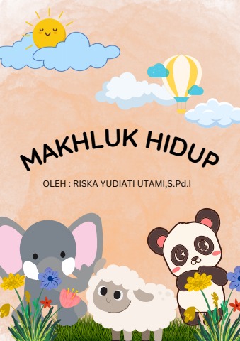 MAKHLUK HIDUP - Riska Yudiati Utami Flip PDF | AnyFlip