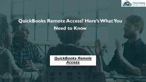 QuickBooks Remote Access: Work Smarter, Not Harder from Anywhere