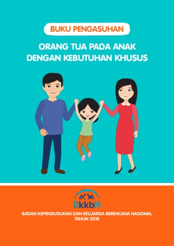 Buku-Pengasuhan-Orang-Tua-Pada-Anak-Dengan-Kebutuhan-Khusus-ABK - Buku Digital Flip PDF | AnyFlip