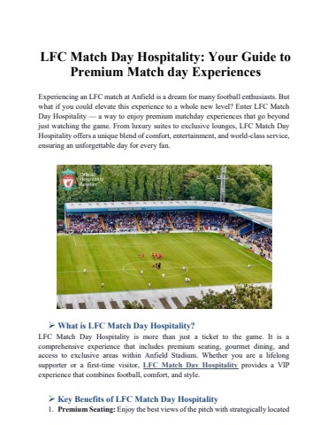 LFC Match Day Hospitality: Your Guide to Premium Match day Experiences